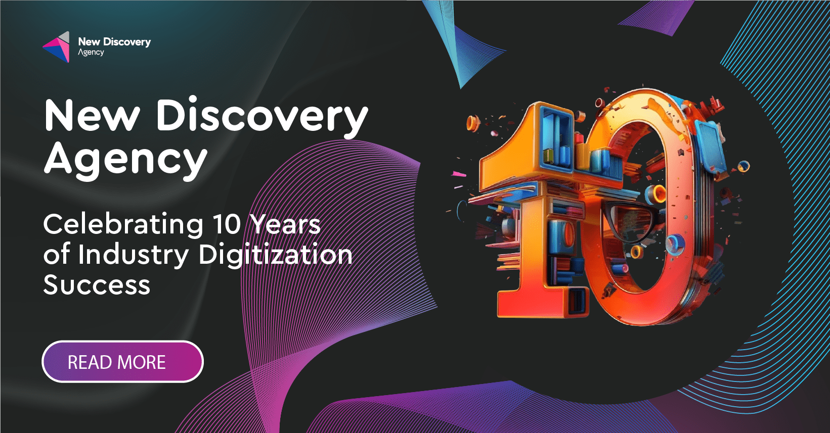 Celebrating A Decade Of Digitization - New Discovery Agency
