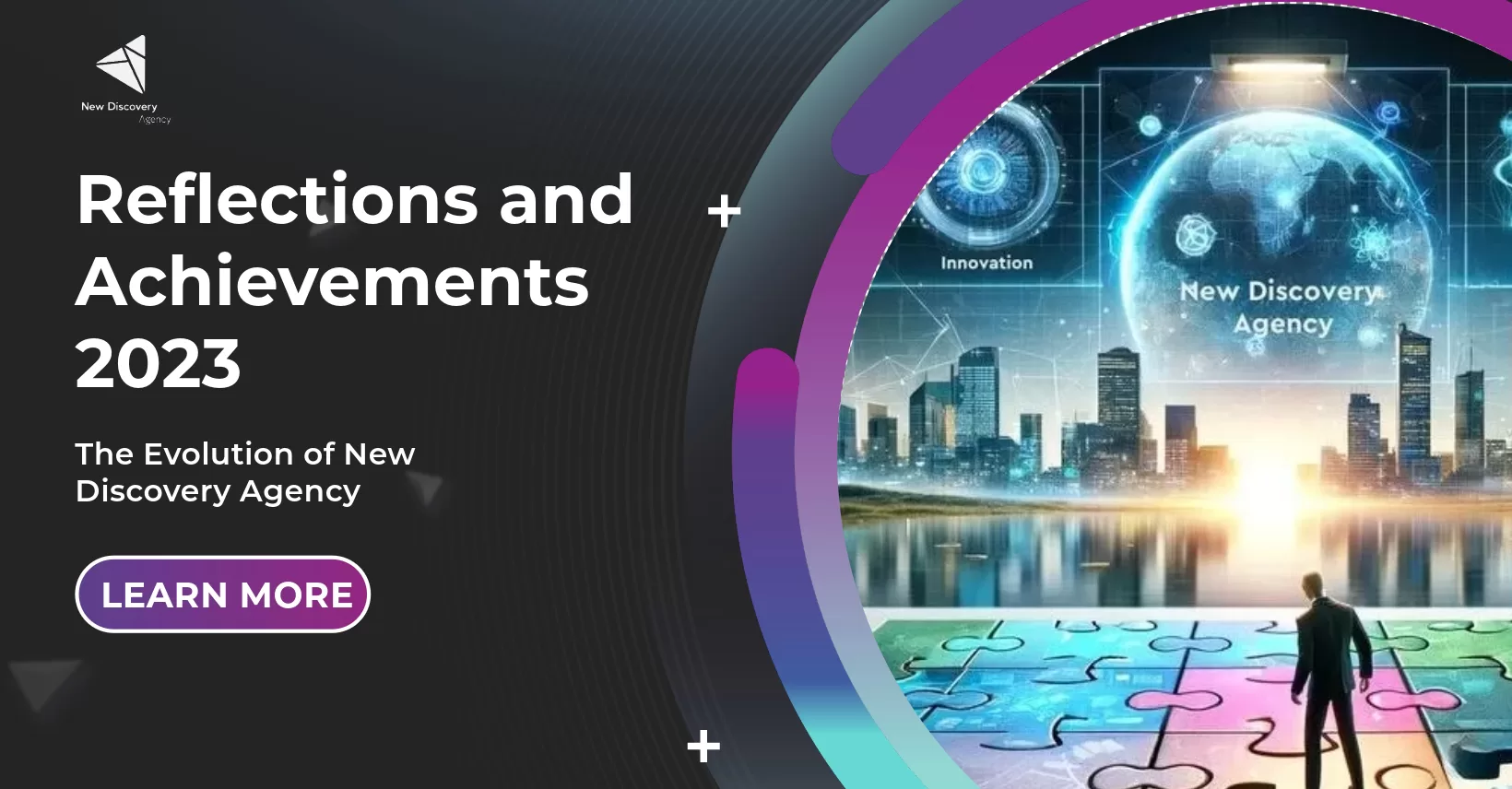 Achievements 2023: A Year of Success at New Discovery Agency